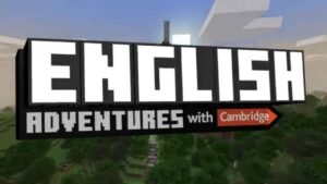 Learn English with Minecraft: here is English Adventures with Cambridge